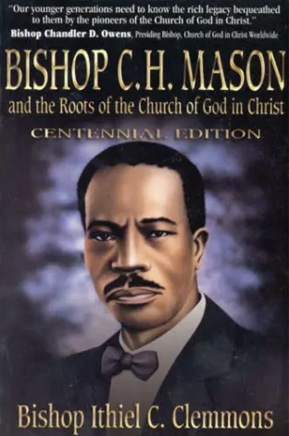 Bishop C.H. Mason and the Roots of the Church of God in Christ - South ...